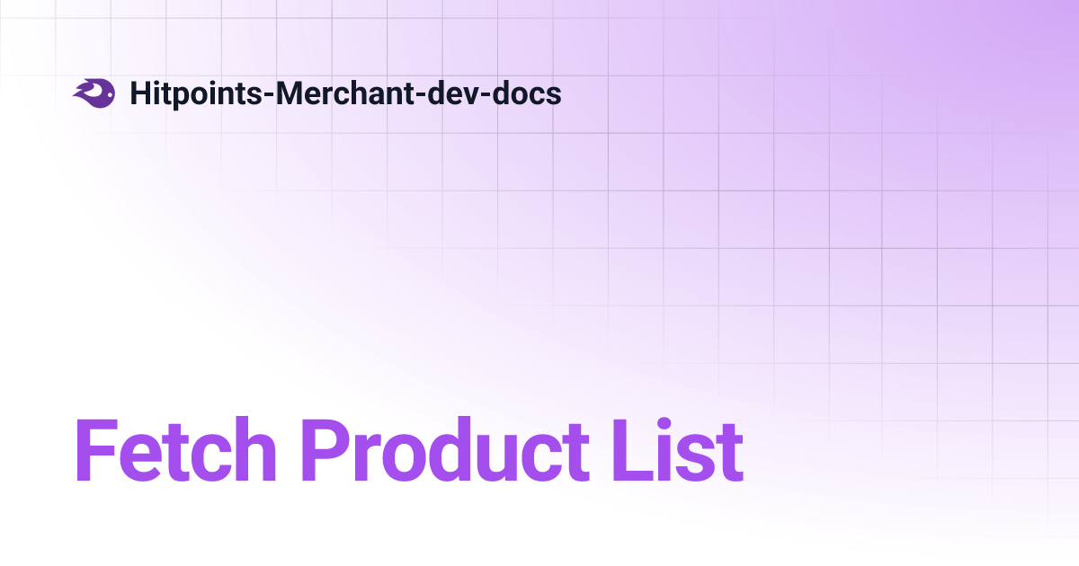 Fetch Product List | Hitpoints-Merchant-dev-docs